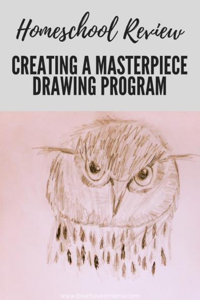 Creating a Masterpiece Drawing Program Homeschool Art Curriculum